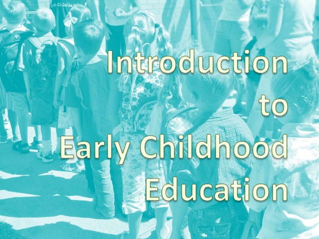 Early_Childhood_Education_power_point.ppt