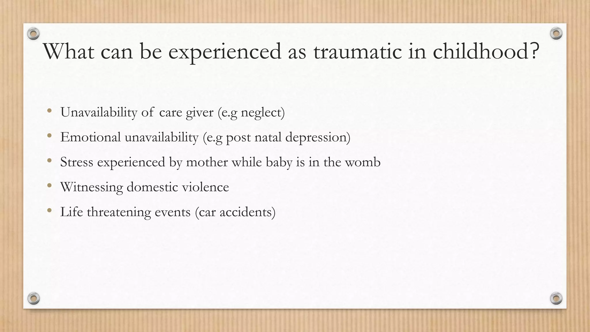Early childhood trauma's invisibility cloak | PPT