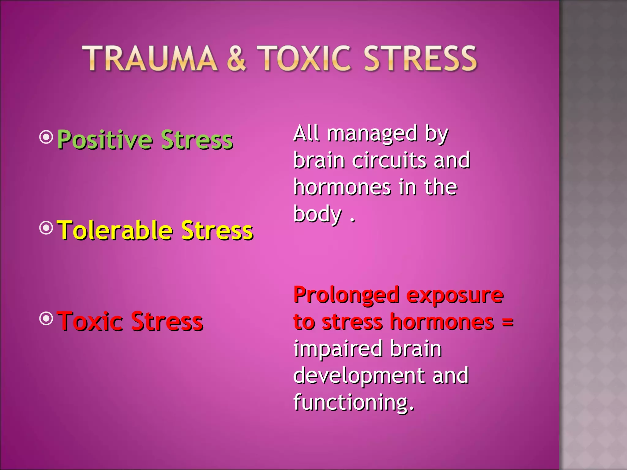 Early Childhood Trauma and Brain Development | PPT