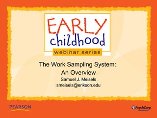 Work Sampling System in Early Childhood Education | PPT