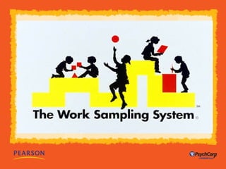 Work Sampling System in Early Childhood Education | PPT