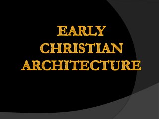 Early christian | PPTX
