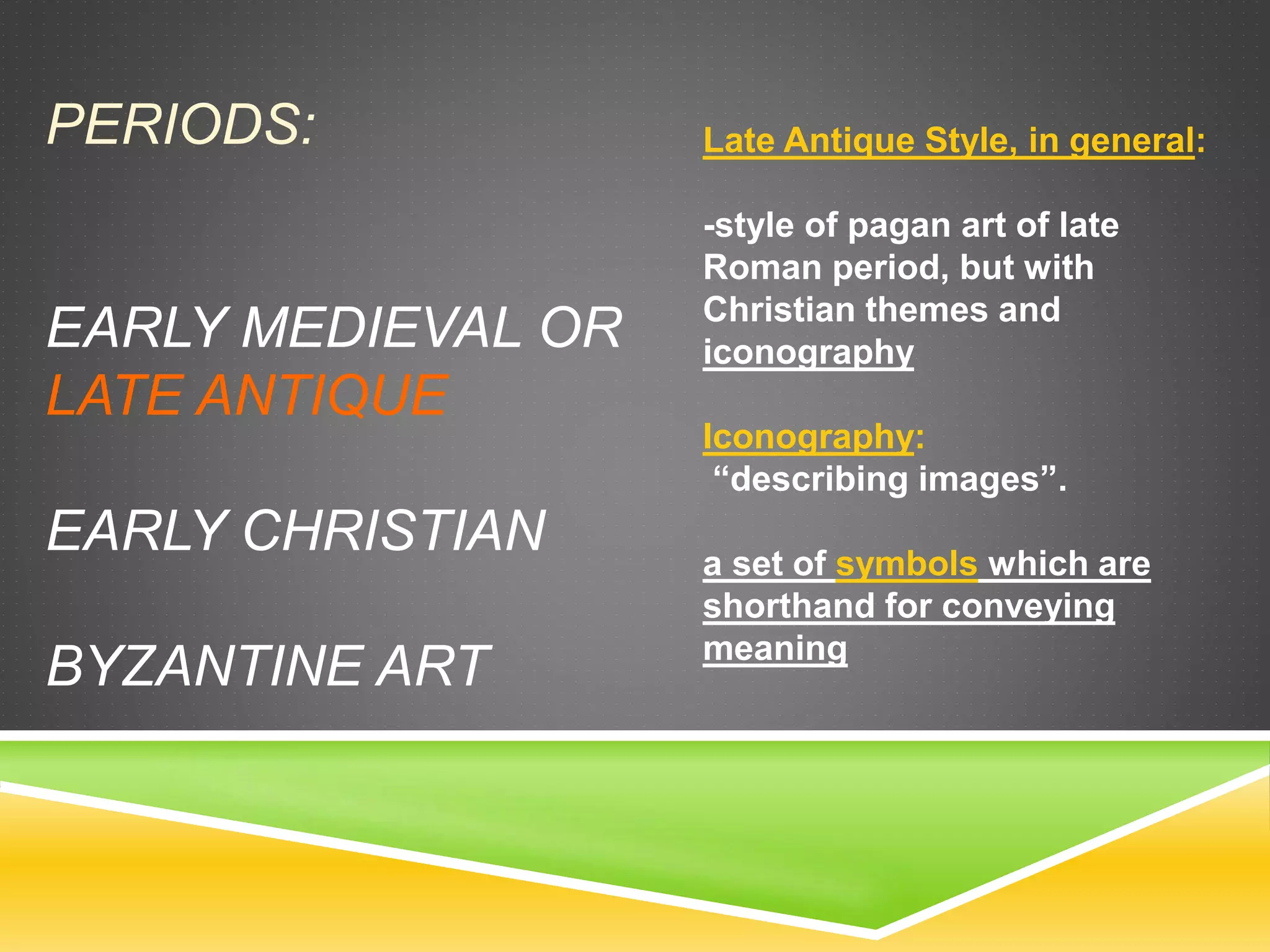 Early christian and byzantine 2108 | PPTX