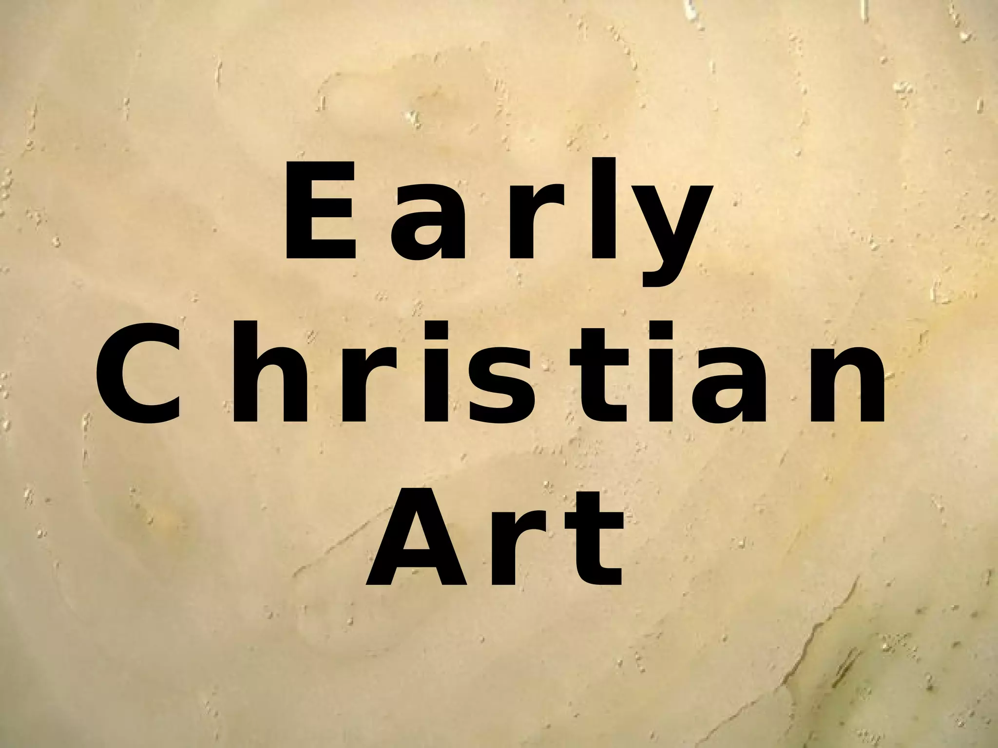 Early Christian Art | PPT