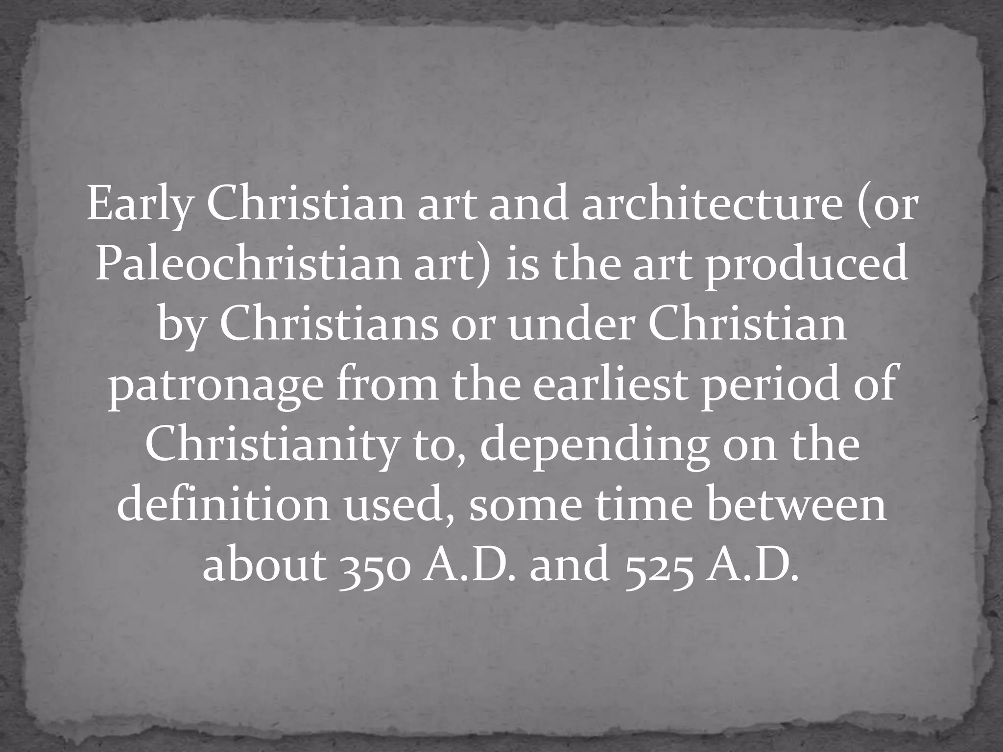 Early Christian Era | PPTX