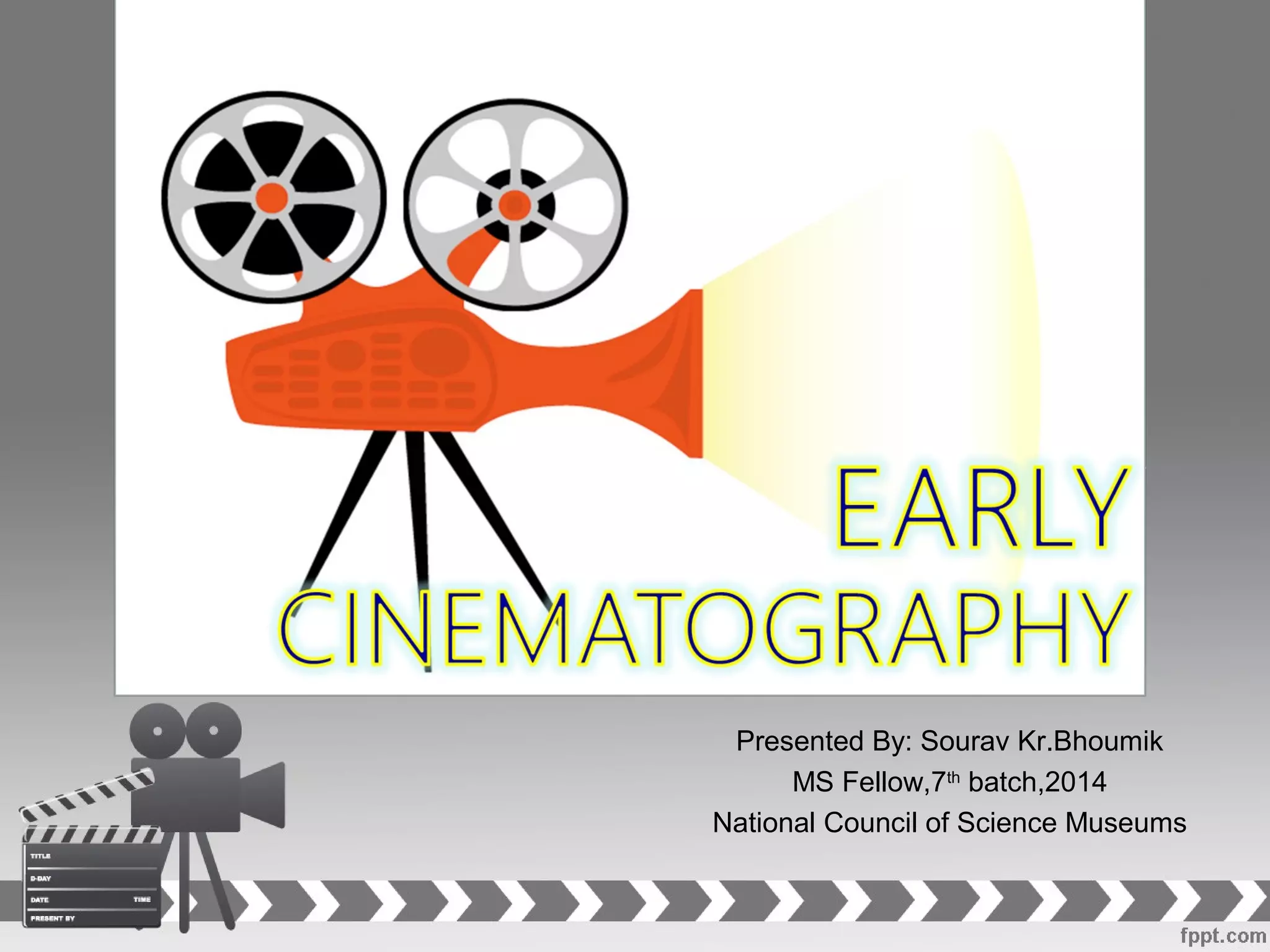 Early cinematography | PPT