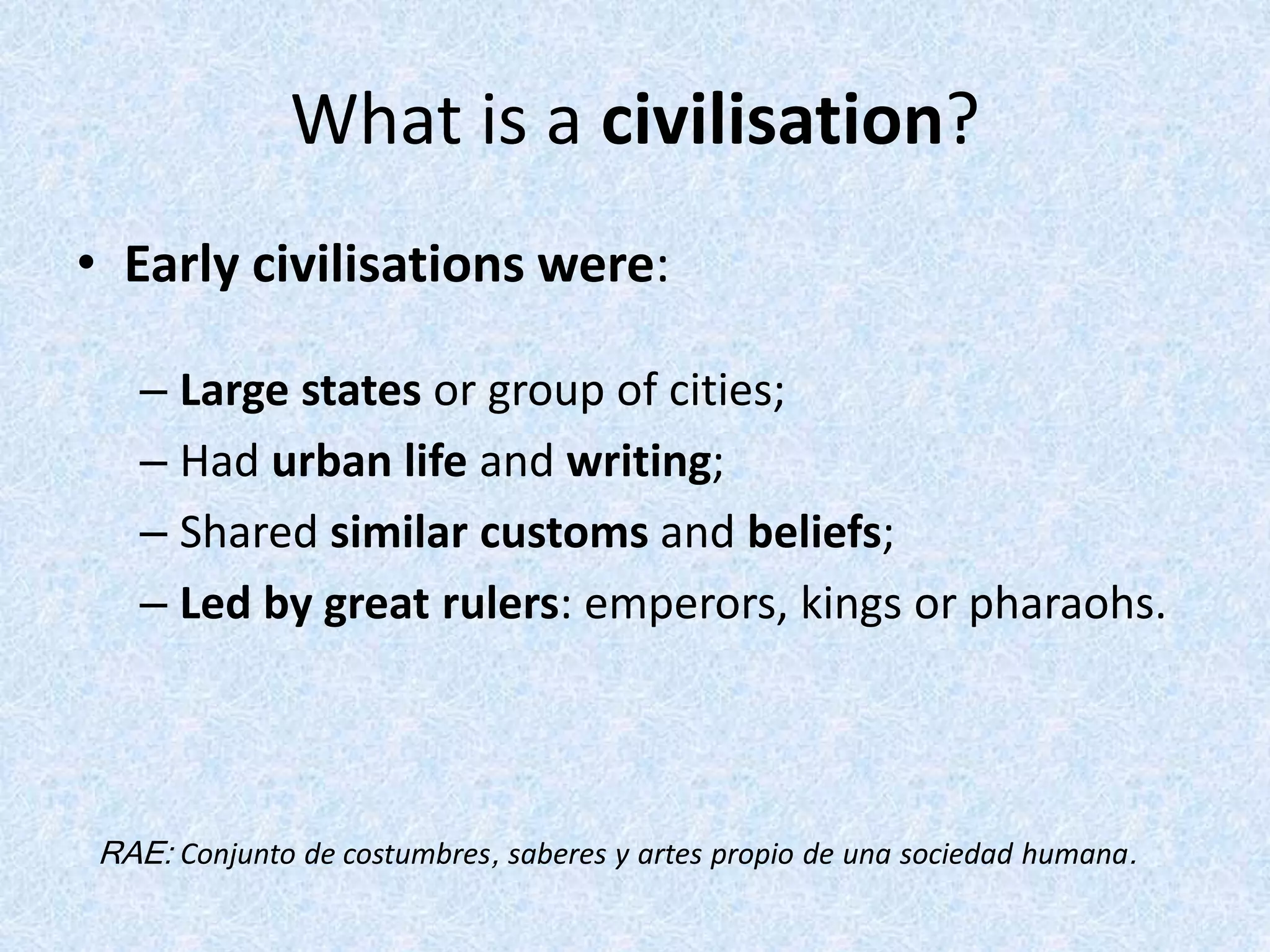 Early civilisation informacion resumida | PPTX