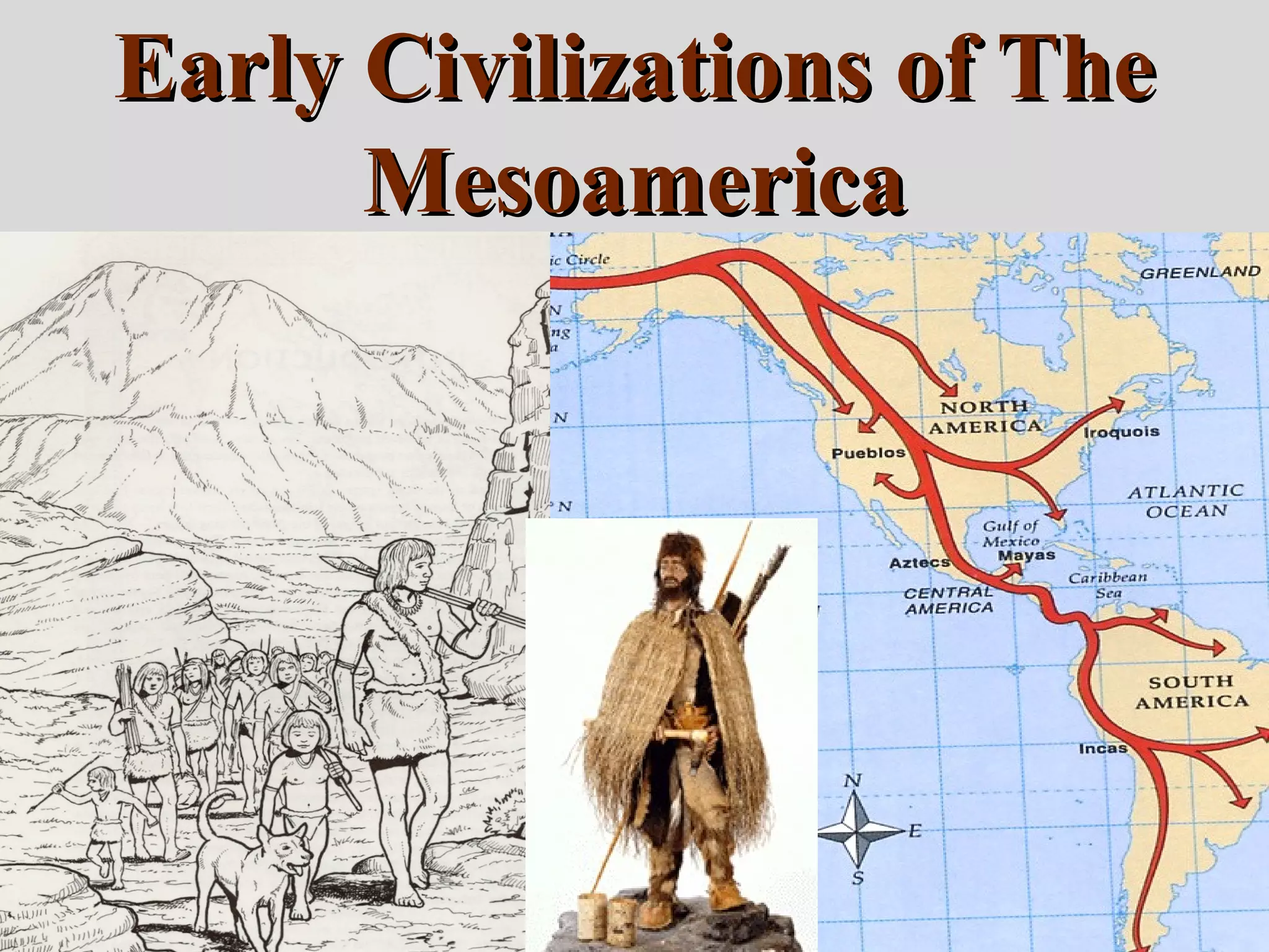Early civilizations of the mesoamerica | PPT