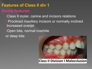 Early class ii division 1 malocclusions | PPTX
