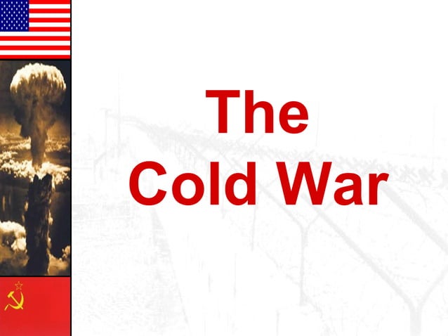 The Cold War | PPT
