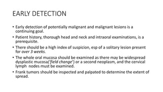 EARLY DETECTION AND RISK FACTORS TO ORAL CANCER.pptx