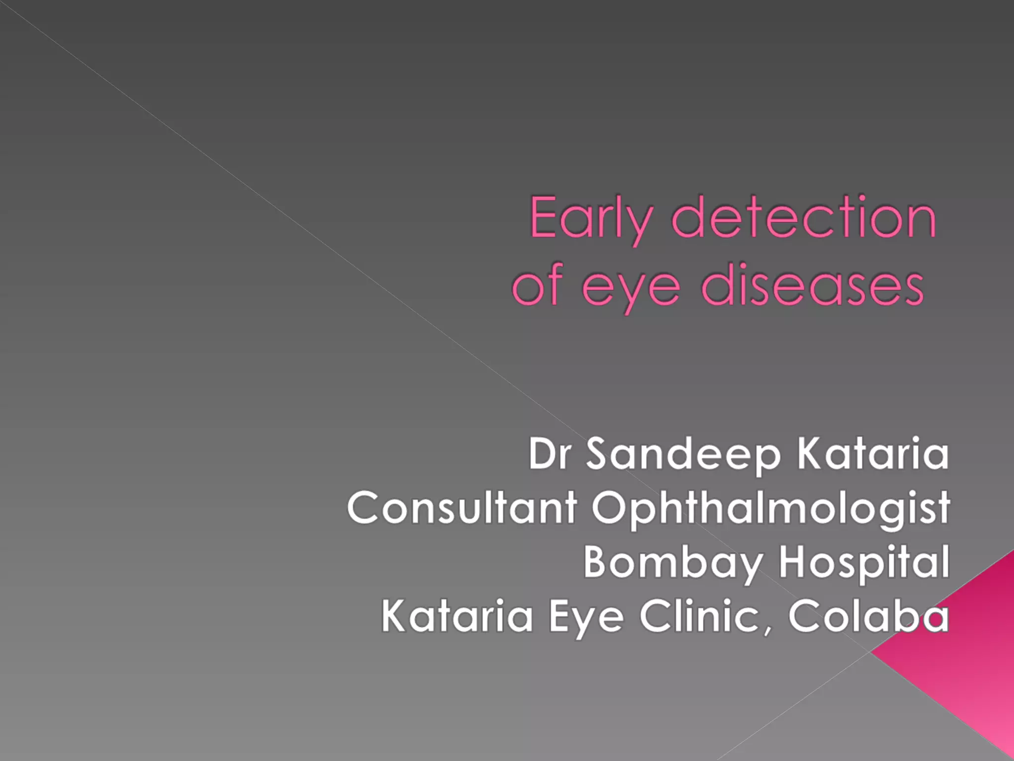 Early Detection Of Eye Diseases | PPT
