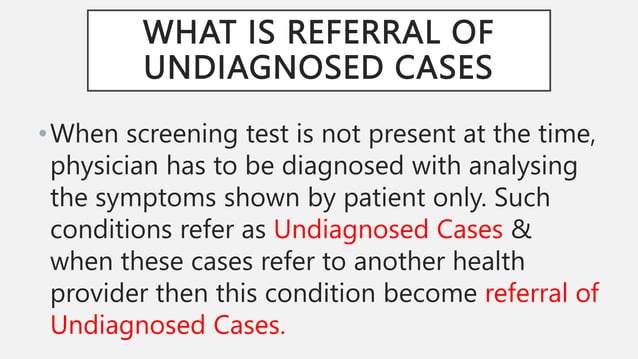 #early detection & referral of Undiagnosed Cases.pptx | Diseases and ...