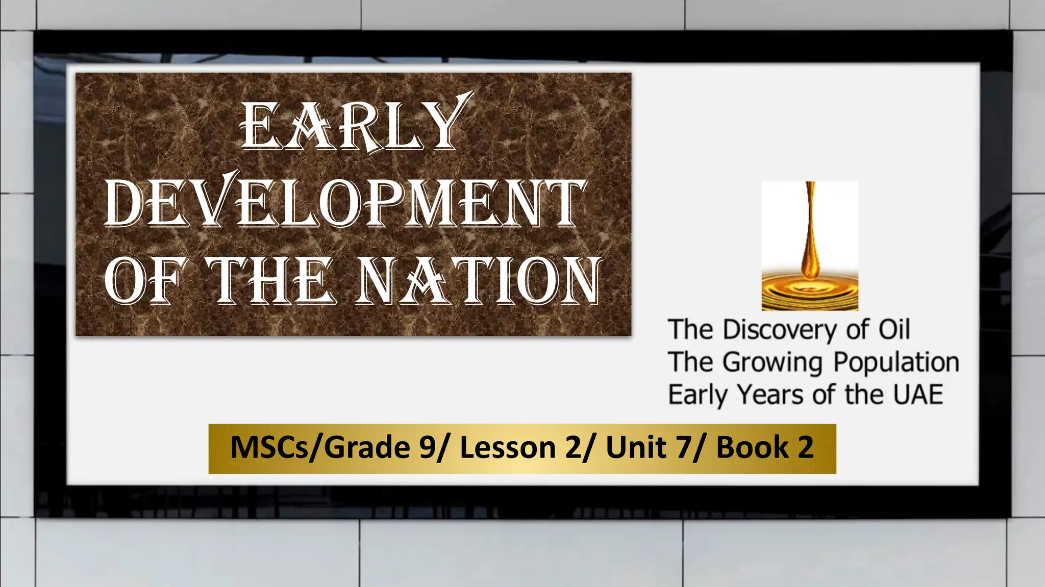 Early Development of the Nation, MSCs/Grade 9/ Lesson 2/ Unit 7/ Book 2 ...