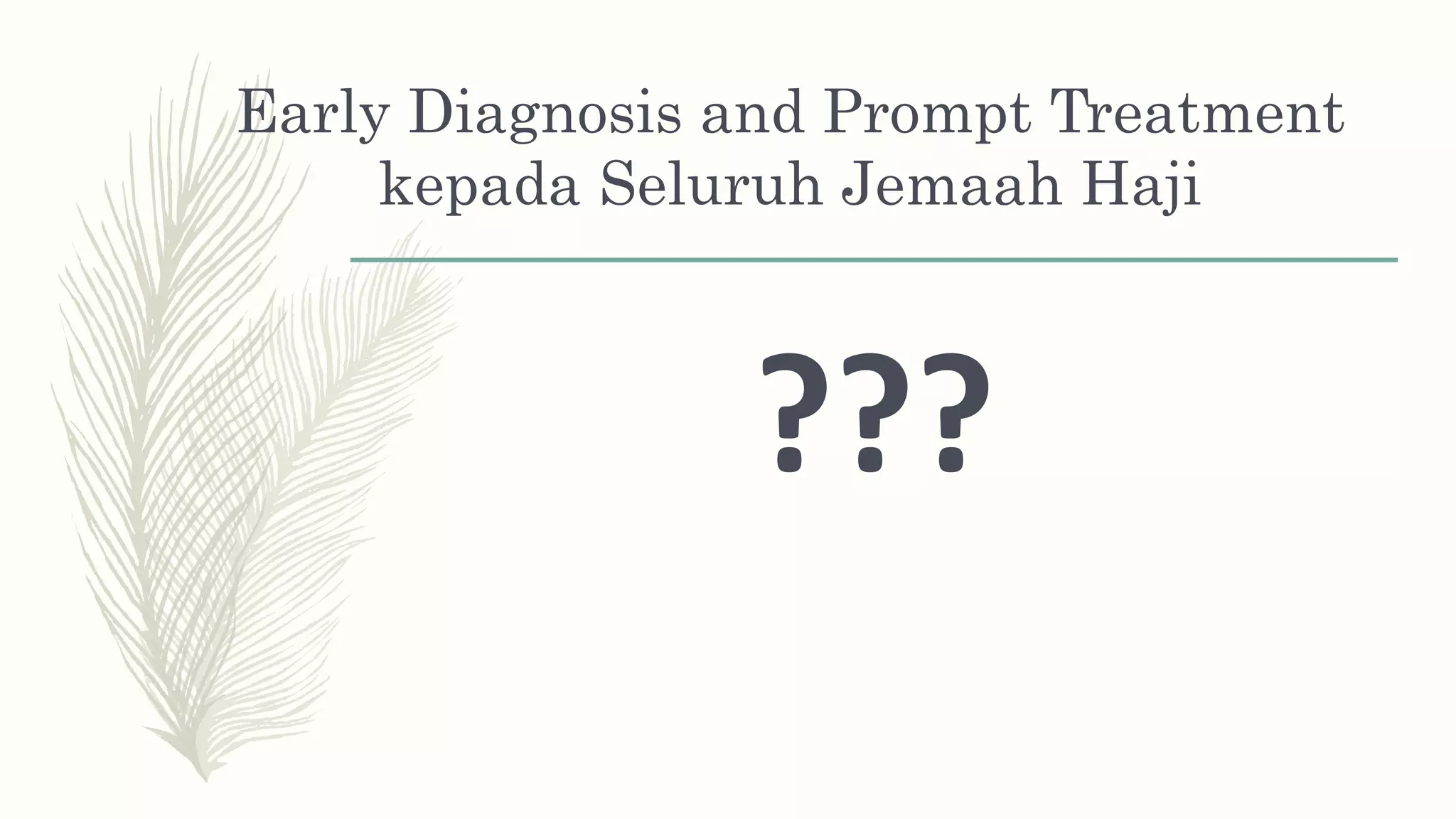 Early diagnosis and prompt treatment 2020 | PPTX