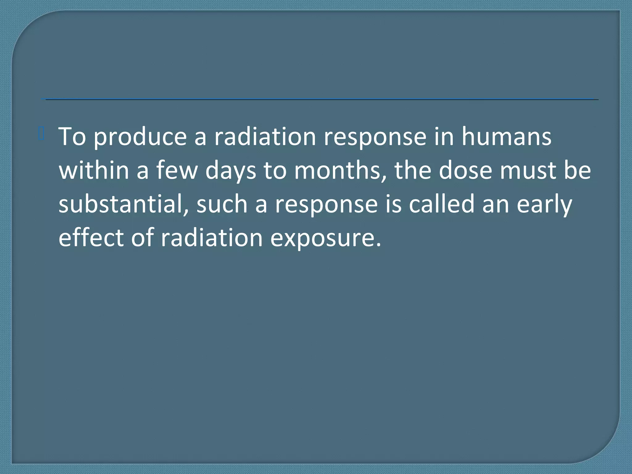 Early effects of radiation | PPT