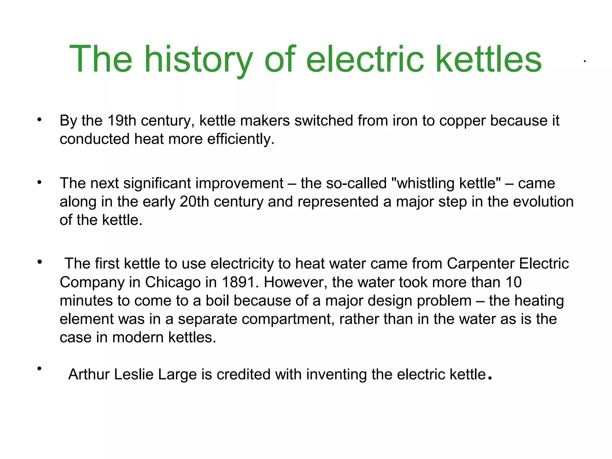 Early electric kettle and iron | PPT