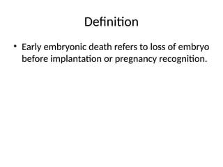 Early_Embryonic_Death_30_Slides.pptx hhjfd | PPTX