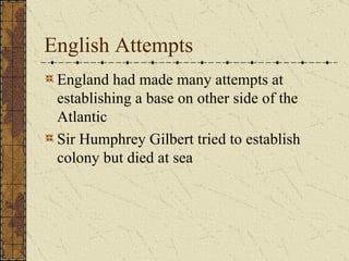 Early English Settlements | PPT | North America Travel | Travel Locations