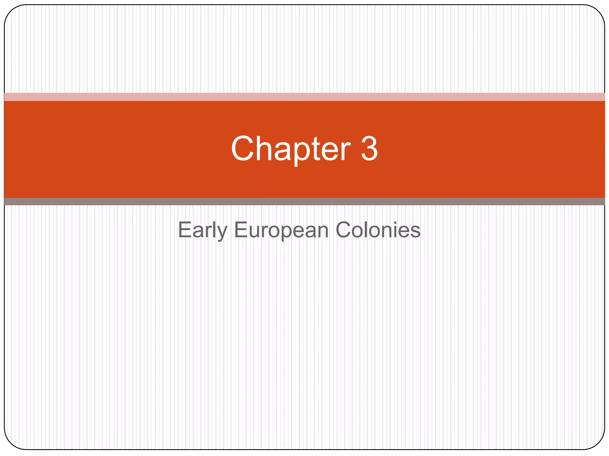 Early european colonies | PPTX