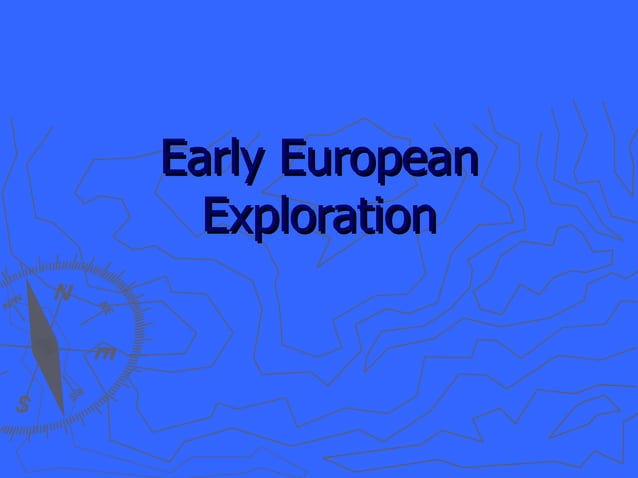 Early european exploration | PPT