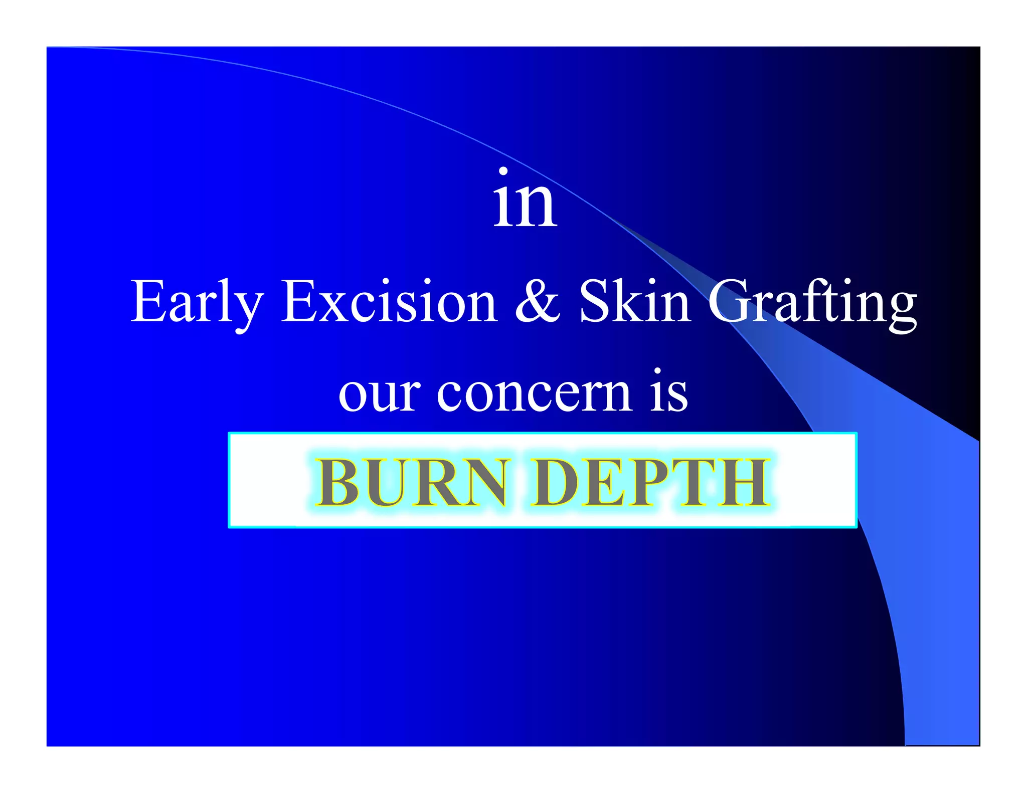 Early excision &skin grafting with M.Blue guide by dr. qutaiba aldoori ...