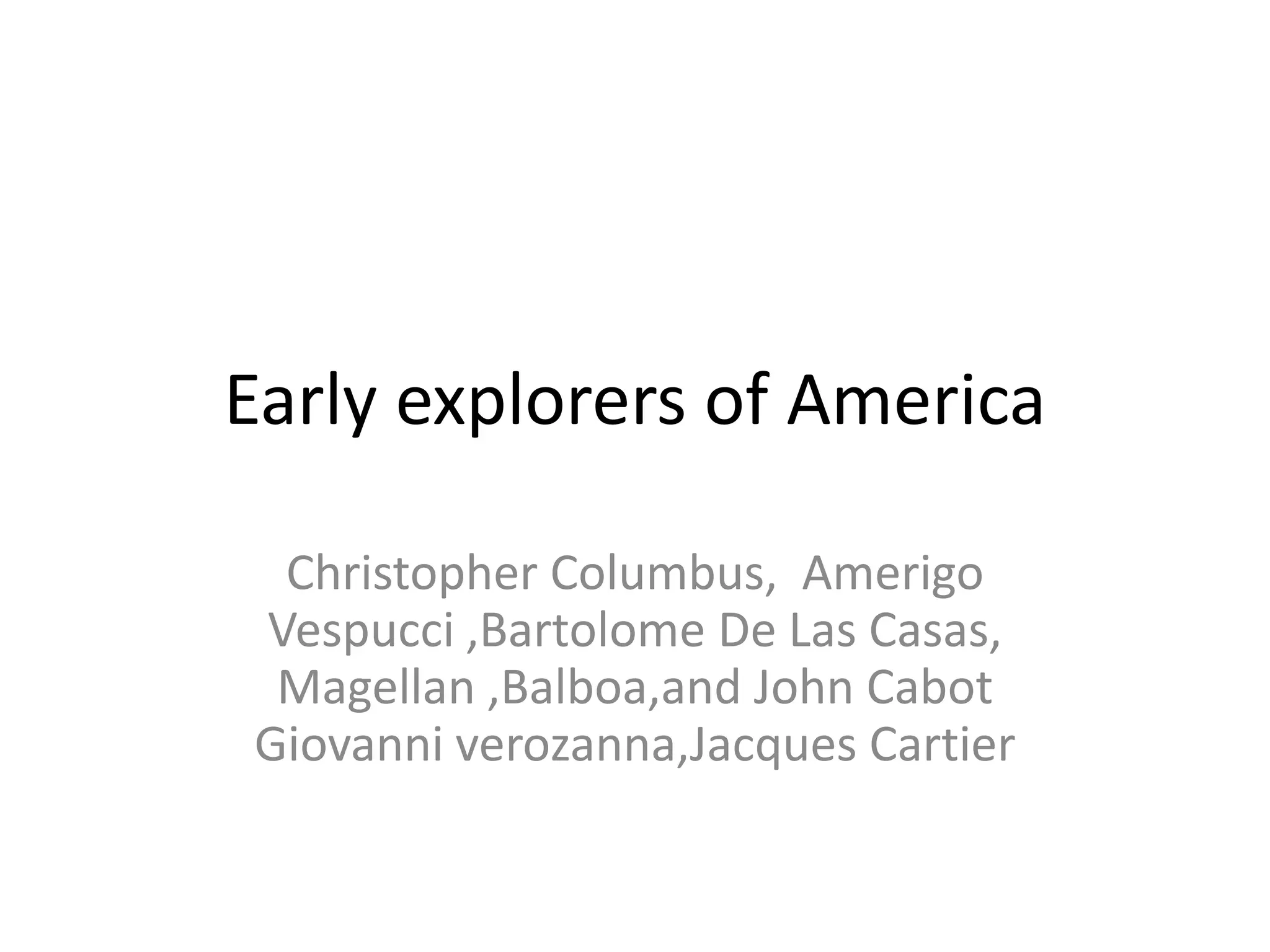 Early explorers of america | PPTX