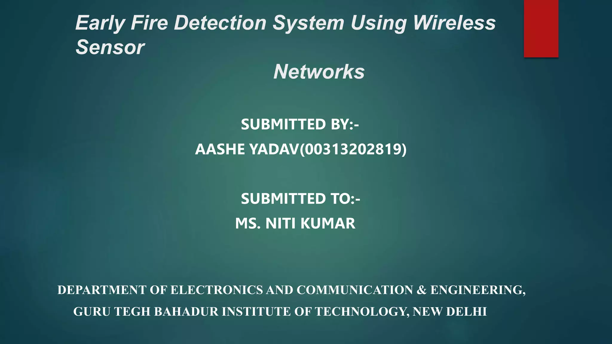 Early Fire Detection System Using Wireless Sensor Ppt Pptx