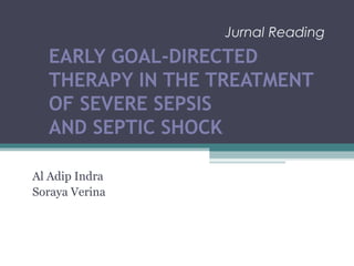 Early goal directed therapy in the treatment of severe ppt | PPT