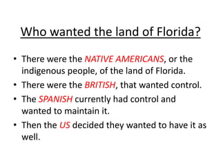 Early history of_ florida | PPTX