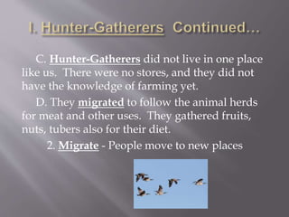 Early Humans (Hunter Gatherers & Settlement) 6-1-1 & 6-1-2 Teacher ...
