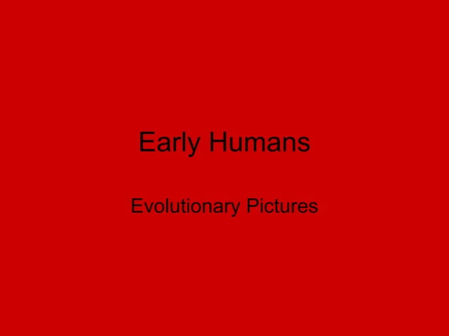Early humans | PPT