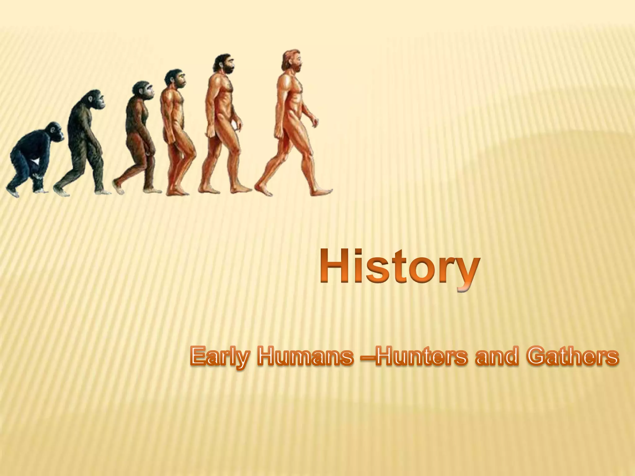 Early humans | PPTX