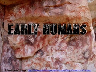 Early Humans | PPTX