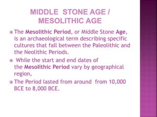 Early humans mesolithic age | PPT