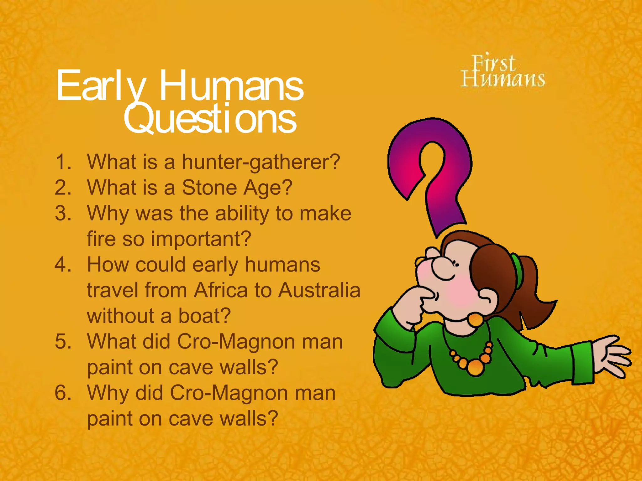 Early humans ppt | PPT