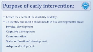 Early intervention- an Introduction | PPTX