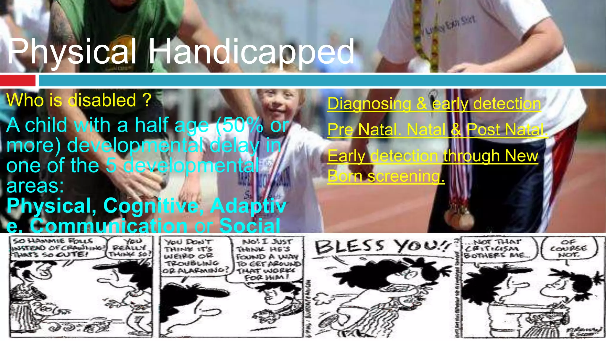 Over view of Early detection & Intervention in Disabilities | PPTX