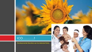 Over view of Early detection & Intervention in Disabilities | PPTX