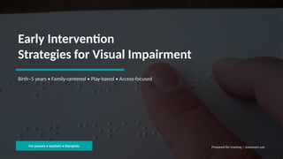 early_intervention_visual_impairment.pptx