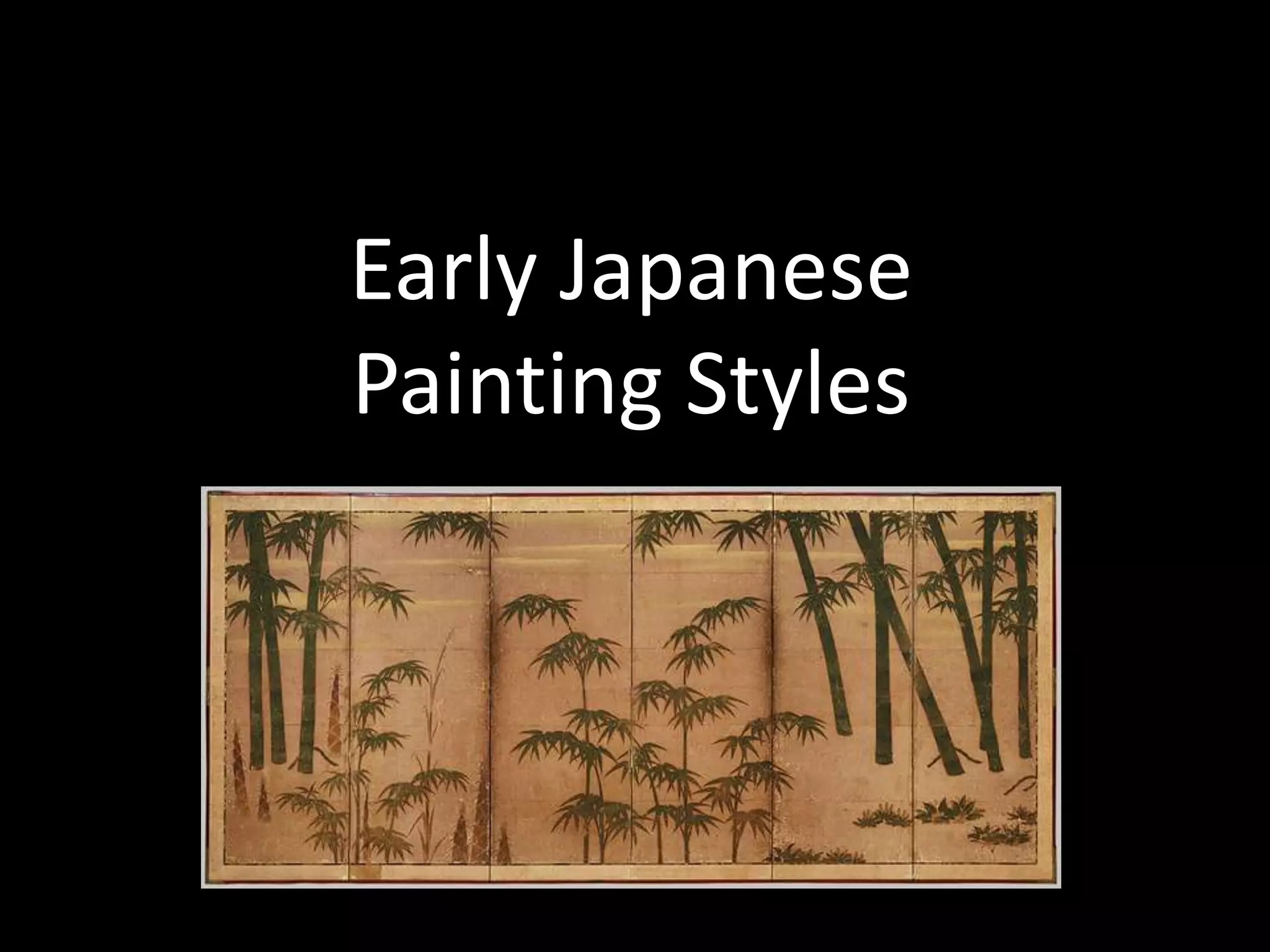 Early japanese painting styles | PPTX