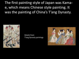 Early japanese painting styles | PPTX