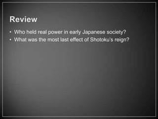 Early japanese society | PPTX