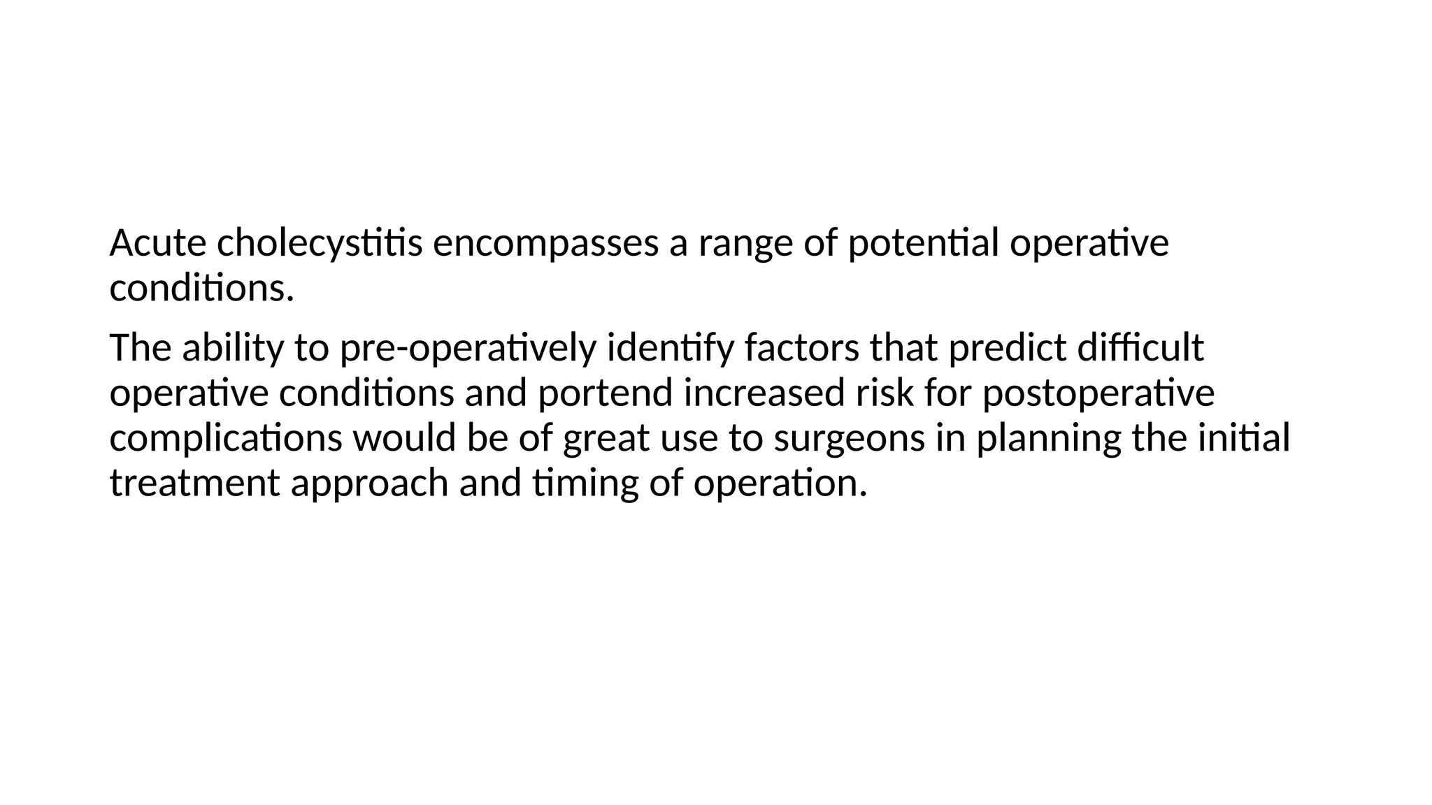 Early laparoscopic cholecystectomy versus percutaneous cholecystostomy ...