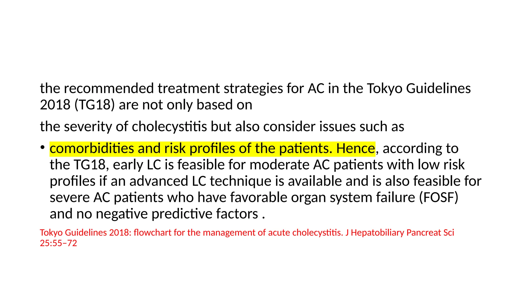 Early laparoscopic cholecystectomy versus percutaneous cholecystostomy ...
