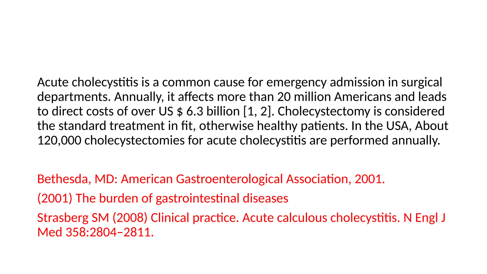 Early laparoscopic cholecystectomy versus percutaneous cholecystostomy ...