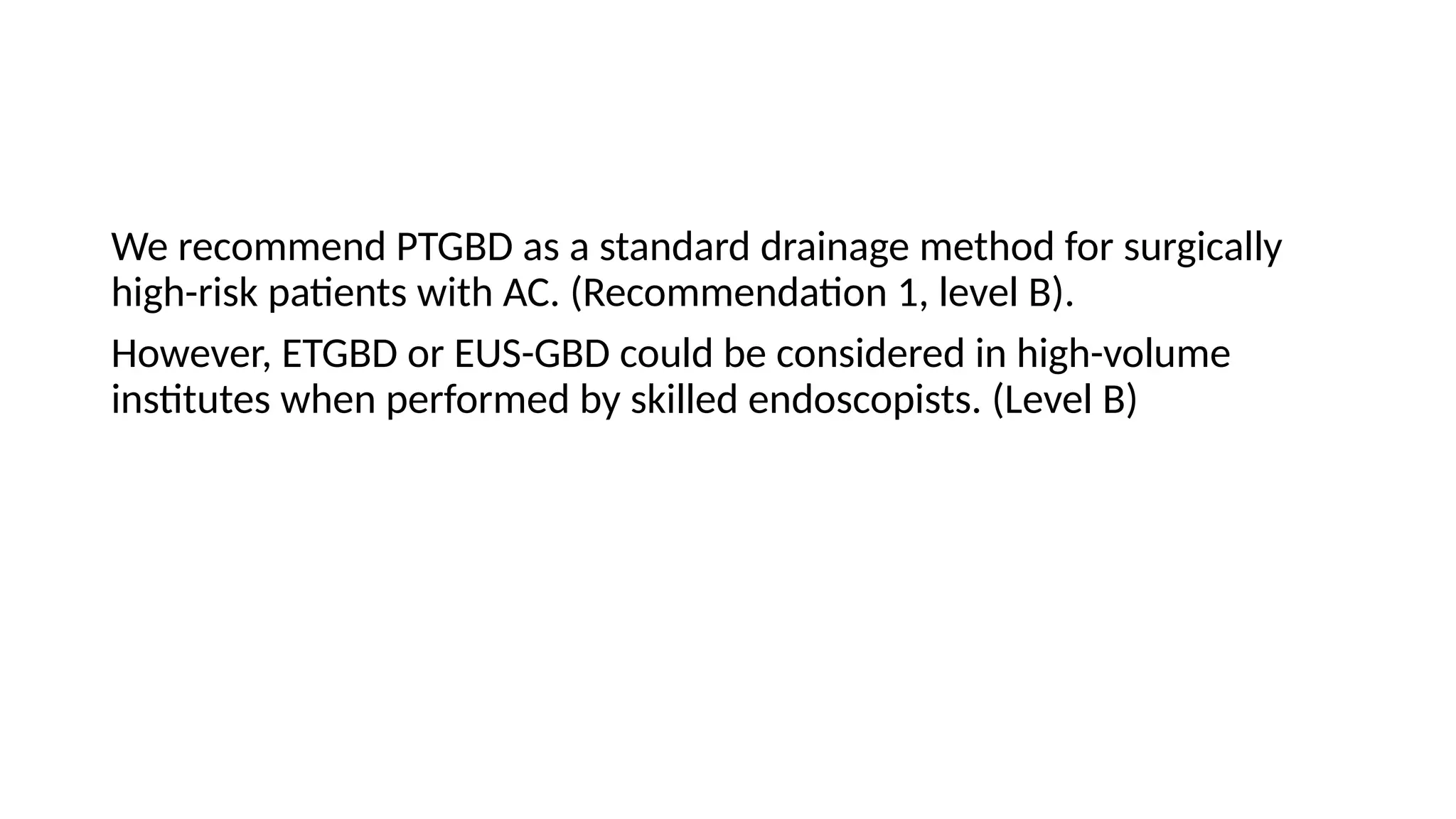 Early laparoscopic cholecystectomy versus percutaneous cholecystostomy ...