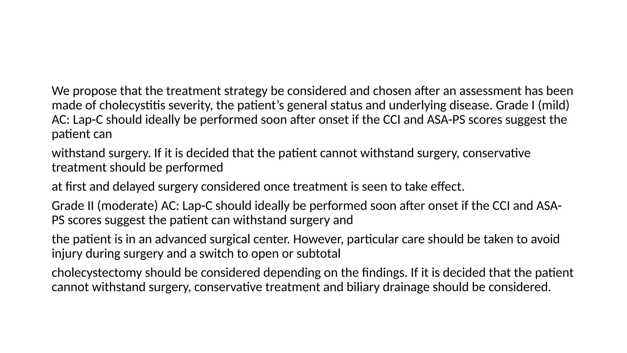 Early laparoscopic cholecystectomy versus percutaneous cholecystostomy ...