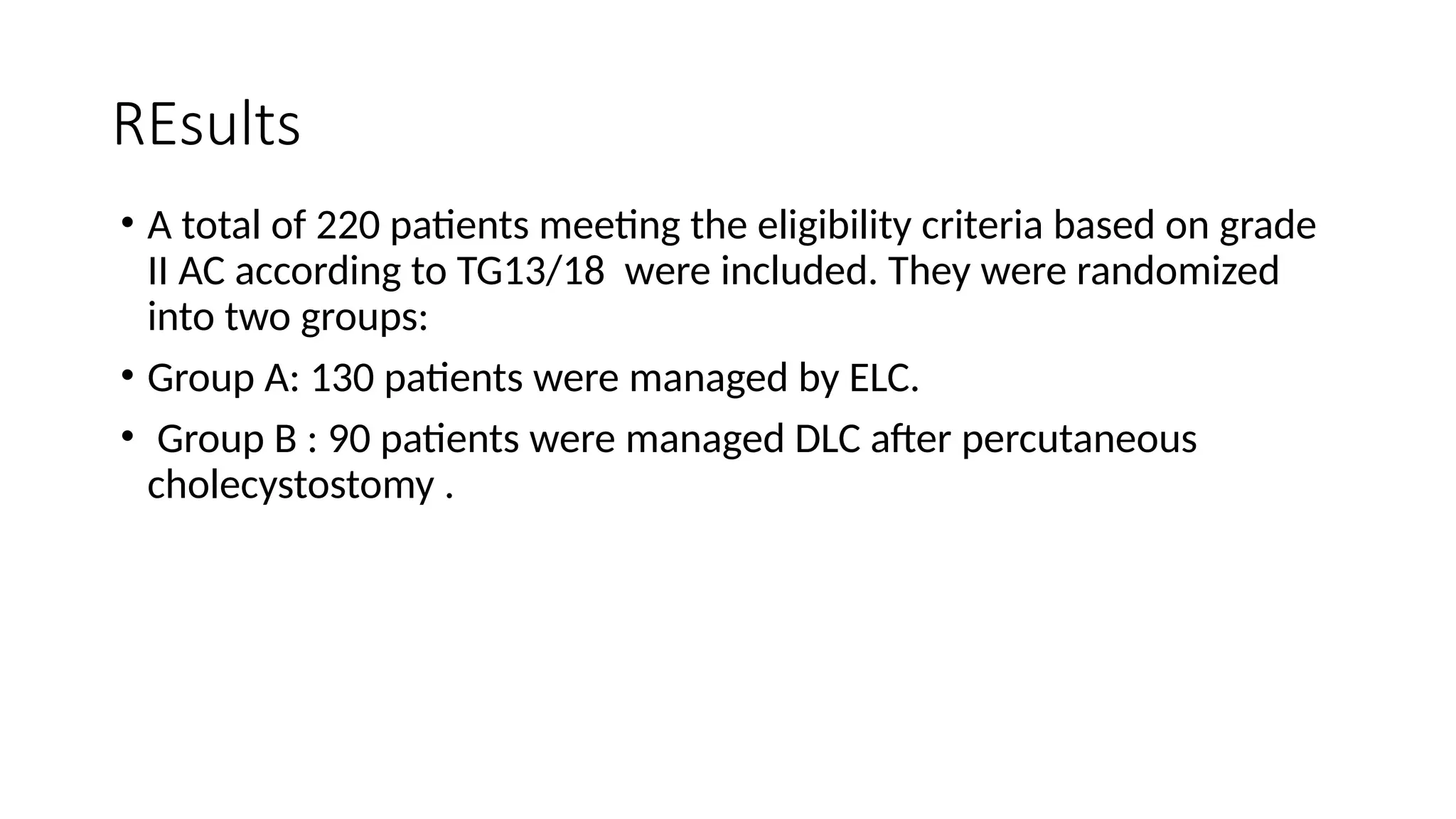 Early laparoscopic cholecystectomy versus percutaneous cholecystostomy ...