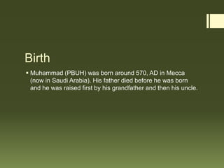 Early life of muhammad saw | PPTX
